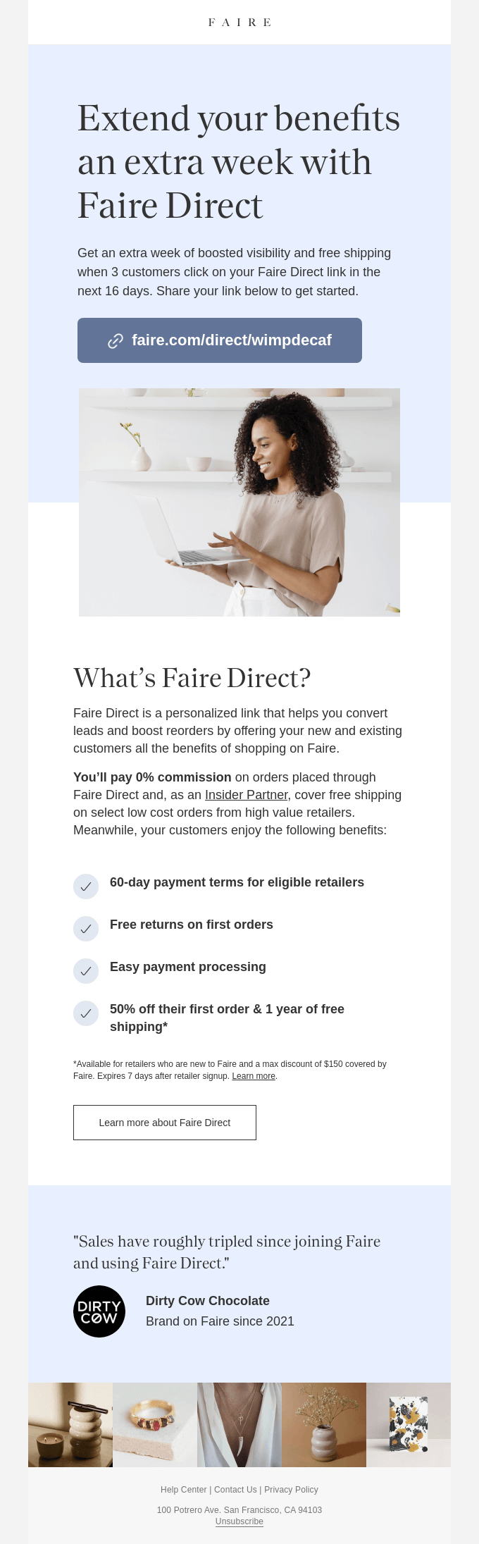 Extend your benefits with Faire Direct from Faire - Desktop Email View ...